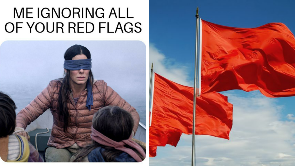 We Know Red Flags Exist...So Why Do We Ignore Them? - Identity Magazine